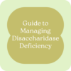 Guide to Managing Disaccharidase Deficiency - Elissa Robins